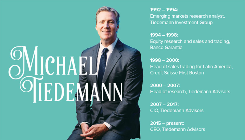 Michael Tiedemann expands on his father's legacy to forge a global firm